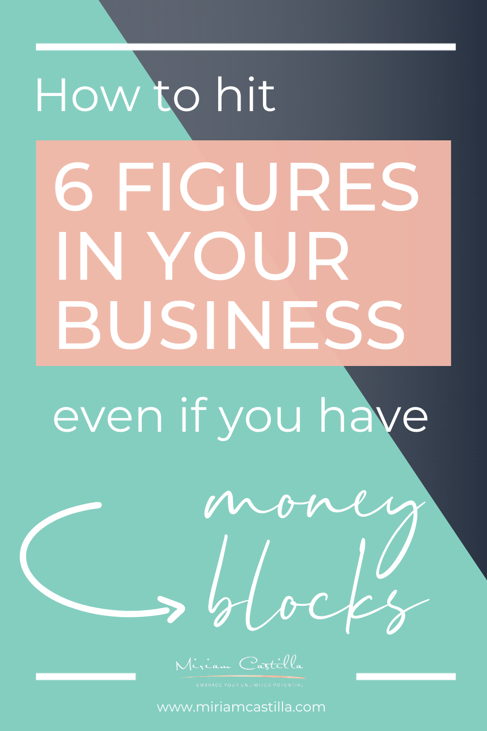 How to hit 6-figures in your business even if you have money blocks ...
