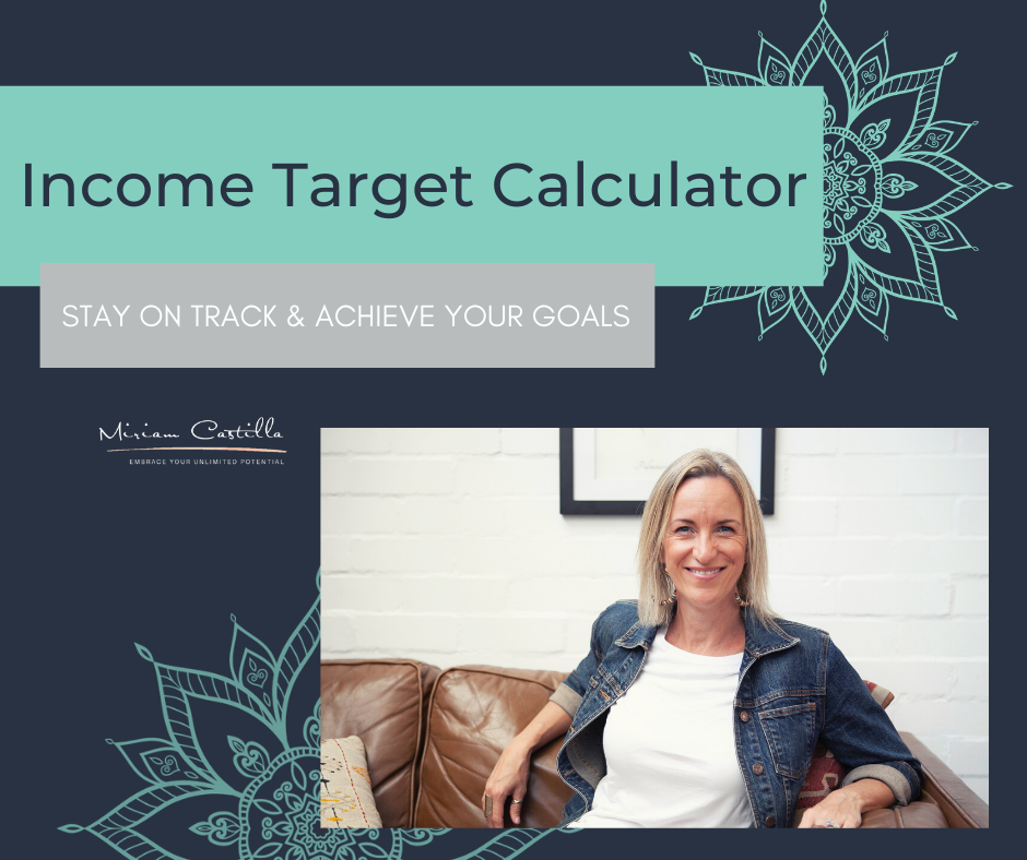 Income Target Calculator - Miriam Castilla | Manifesting Abundance